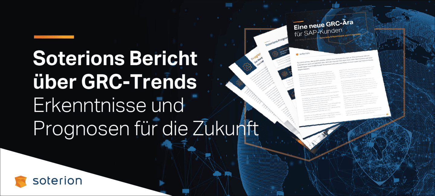 Soterion's report on GRC trends - a new GRC era for SAP customers | E3 Magazine